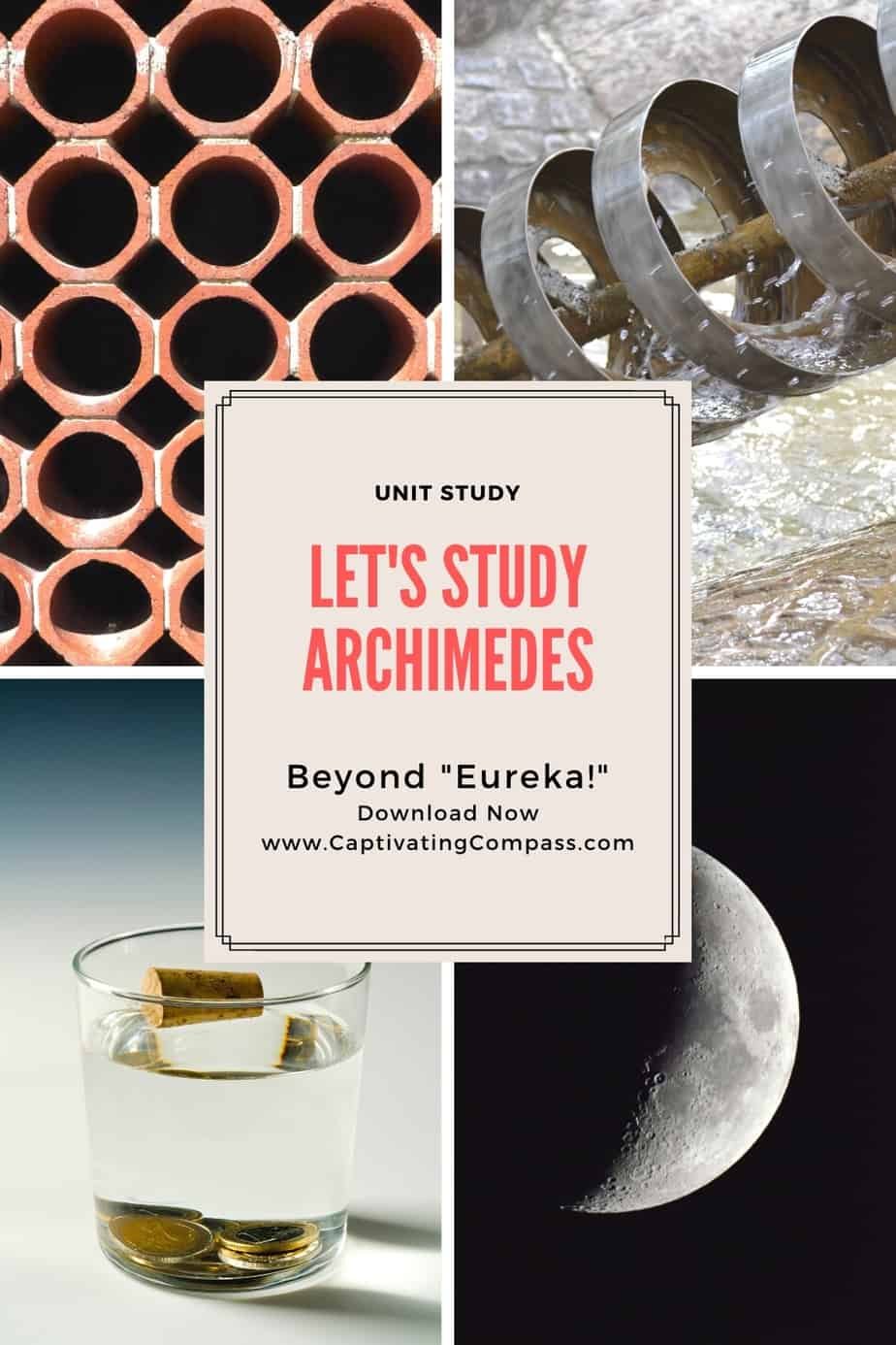 Middle School Science Curriculum Homeschool: Archimedes Unit Study