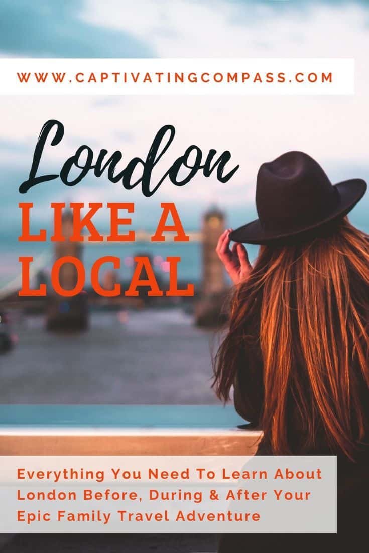 Learn About London Like A Local | Captivating Compass