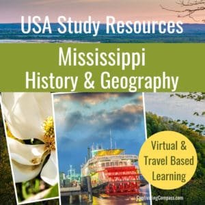 Mississippi State Unit Study Pack | Virtual Learning | Captivating Compass