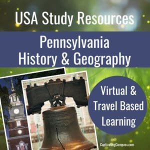 Pennsylvania State Unit Study Pack | Virtual Learning | Captivating Compass