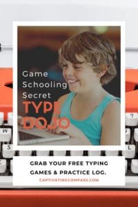 Type Dojo: The Secret to Gameschooling | Captivating Compass