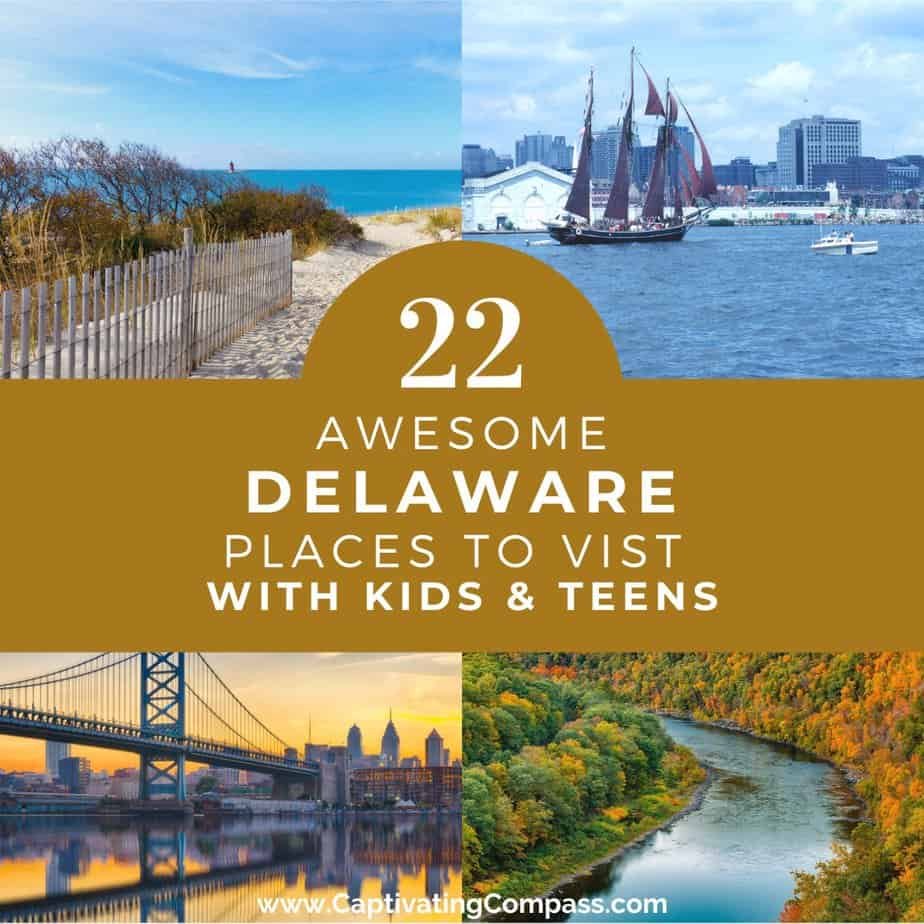 22 Awesome Delaware Places to Visit with Kids & Teens