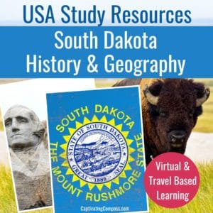 South Dakota State Unit Study Pack | Virtual Learning | Captivating Compass