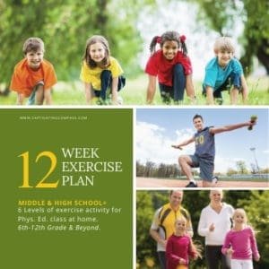 Get Fit! 12 Week Exercise Plan for Tweens & Teens | Captivating Compass