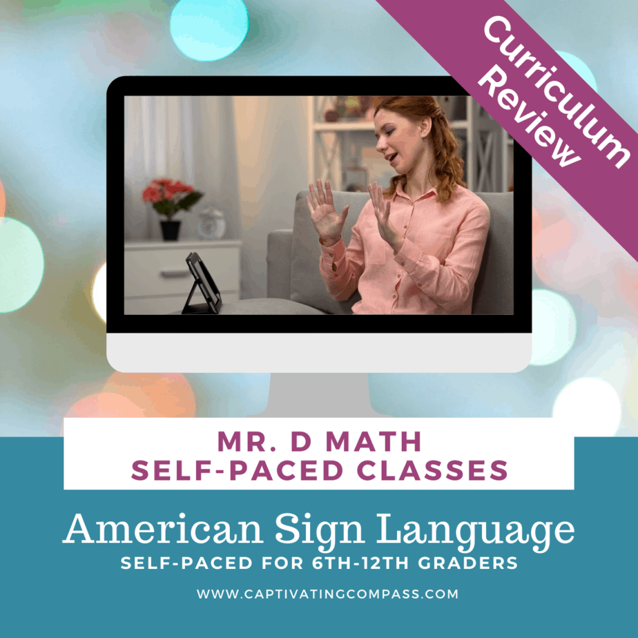 Self-Paced ASL I with Mr. D Math | Captivating Compass
