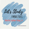 Let's Study Famous Folks - January Calendar of Famous People