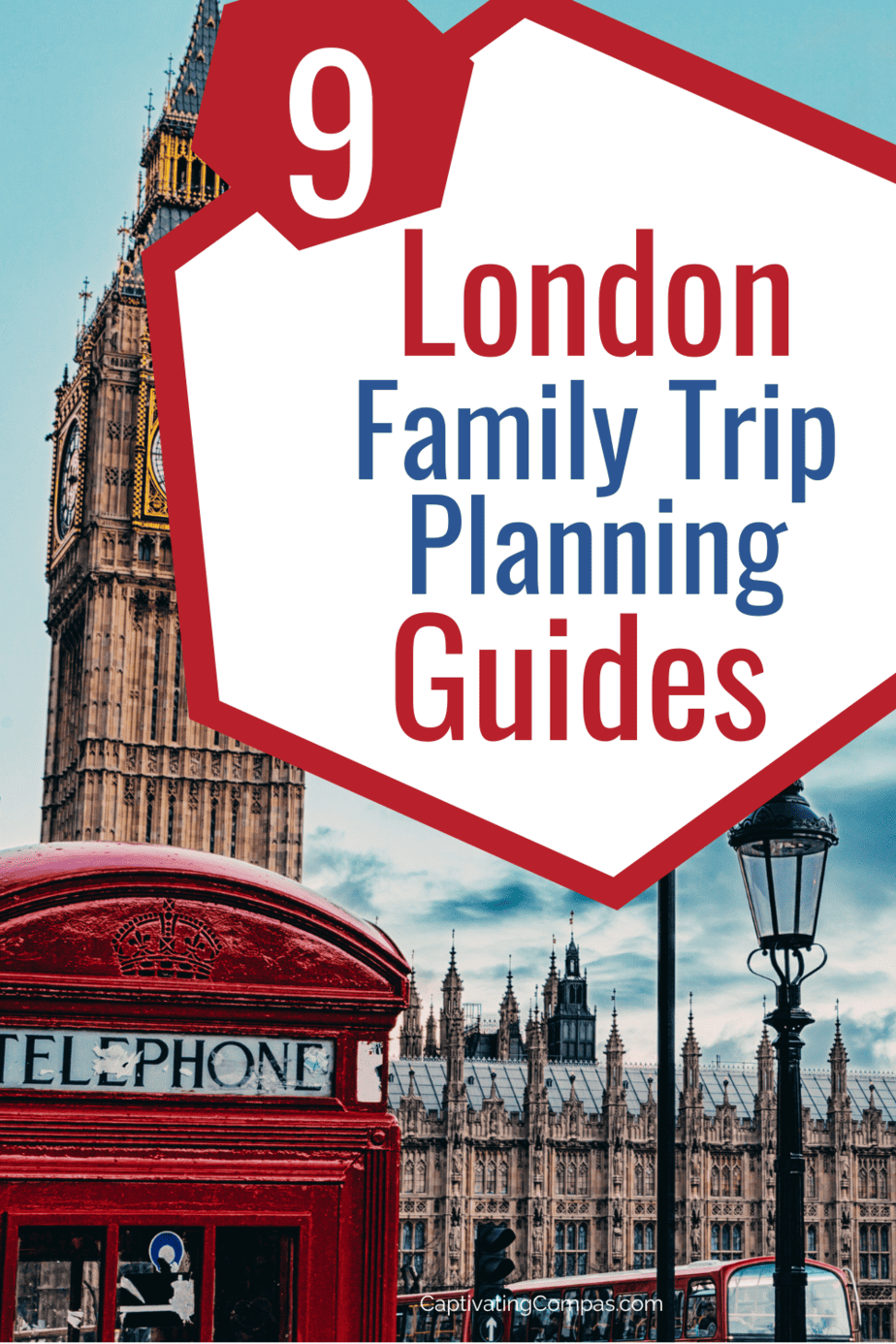 First Time Family Trip To London (2026 Travel Tips) | Captivating Compass